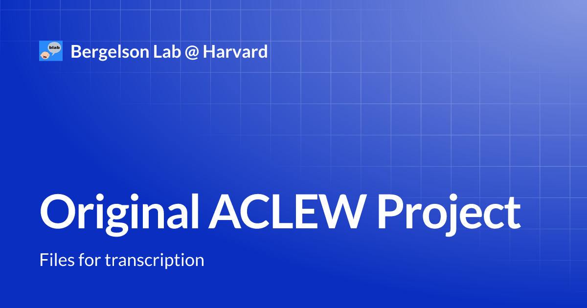 Original ACLEW Project | Bergelson Lab @ Harvard