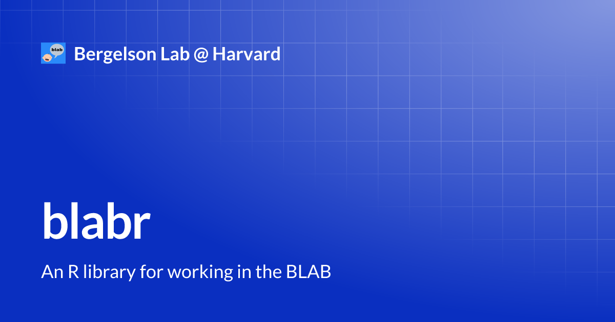 blabr | Bergelson Lab @ Harvard