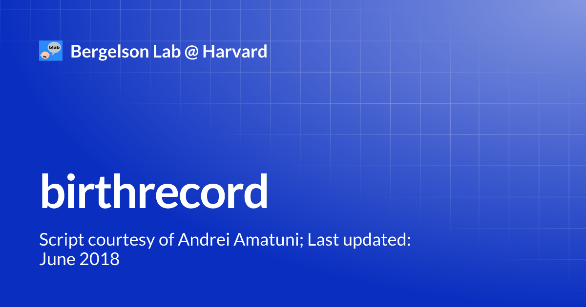 birthrecord | Bergelson Lab @ Harvard