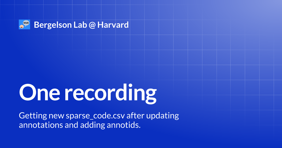 One recording | Bergelson Lab @ Harvard