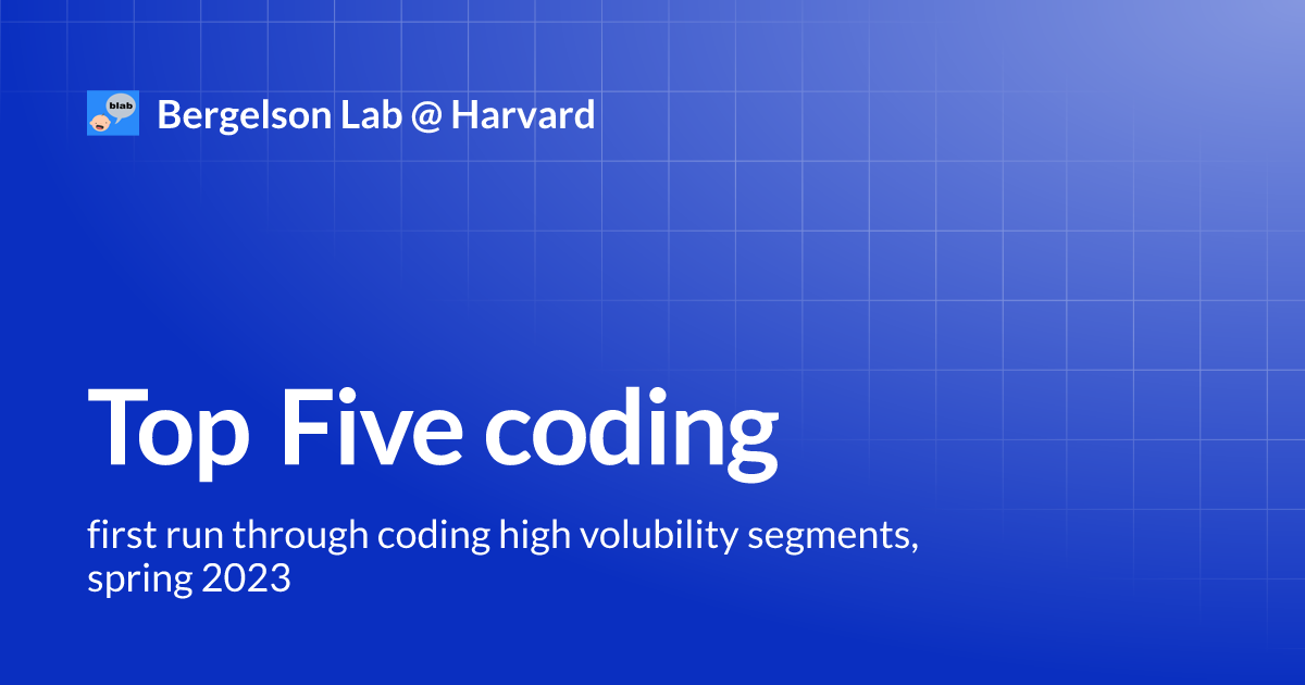Top Five coding | Bergelson Lab @ Harvard