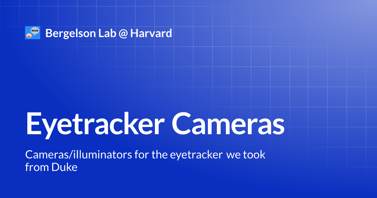 Eyetracker Cameras | Bergelson Lab @ Harvard